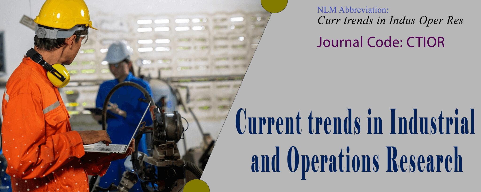 Current trends in Industrial and Operations Research – Leven Publisher